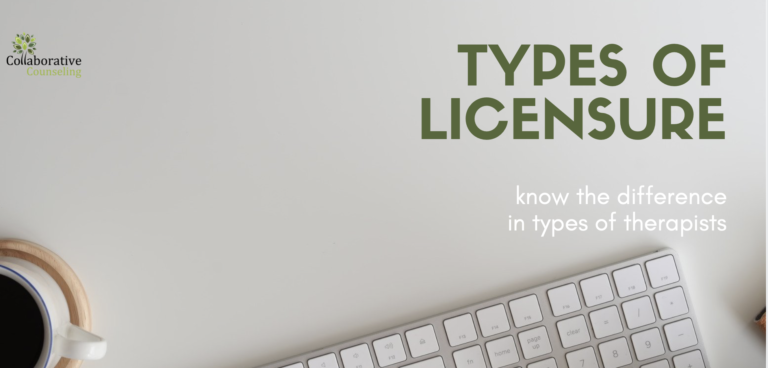 Types of Licensure - Collaborative Counseling